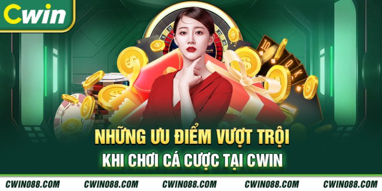 Cwin - Sảnh Cá Cược Online Uy Tín Hàng Châu Á Năm 2024